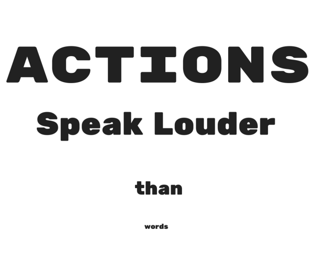 Action Vs Talk Quotes Actions Speak Louder Than Large Words Stock