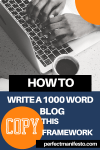 How To Write A 1000 Word Blog: Copy This Framework – Perfect Manifesto